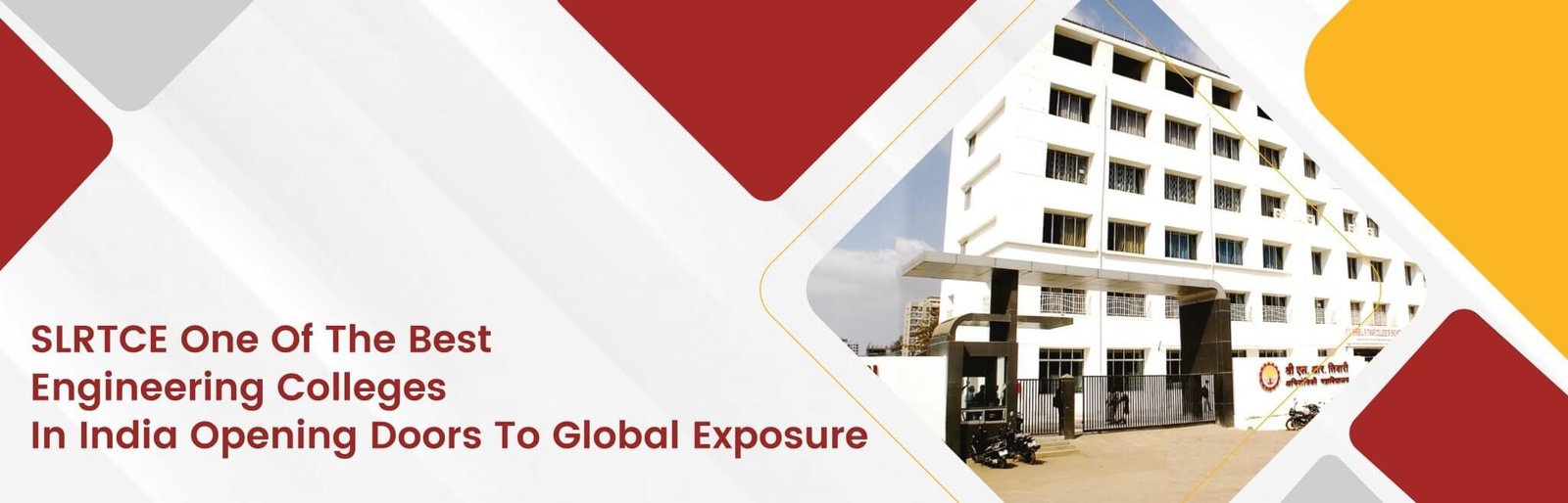 SLRTCE One of the Best Engineering Colleges | Shree L. R. Tiwari ...